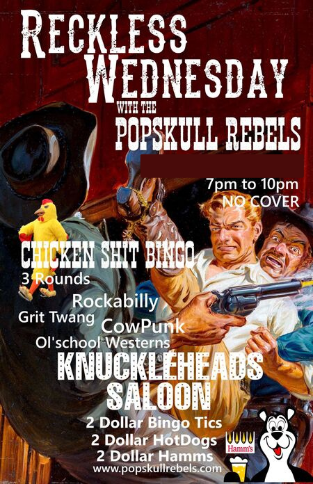 Tickets | Reckless Wednesday with The Popskull Rebels + Chicken Sh*t ...